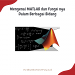 Mengenal MATLAB dan Fungsi nya Dalam Berbagai Bidang – imv